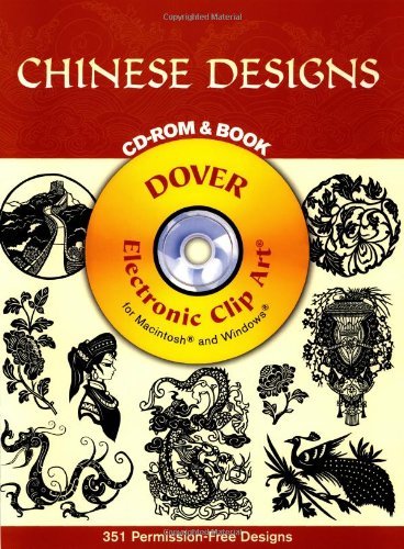 Chinese Designs CD-ROM and Book (Dover Electronic Clip Art): Dover ...