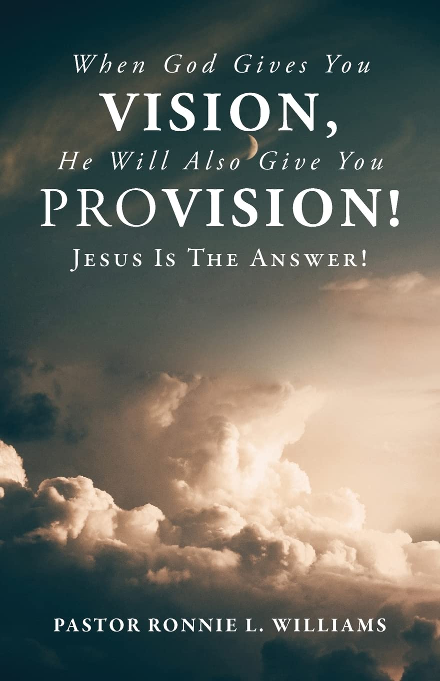 Amazon.com: When God Gives You Vision, He Will Also Give You Provision ...