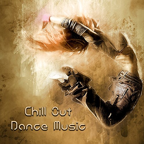 Amazon.com: Chill Out Dance Music – Ibiza Party Time, Beach Dancefloor ...