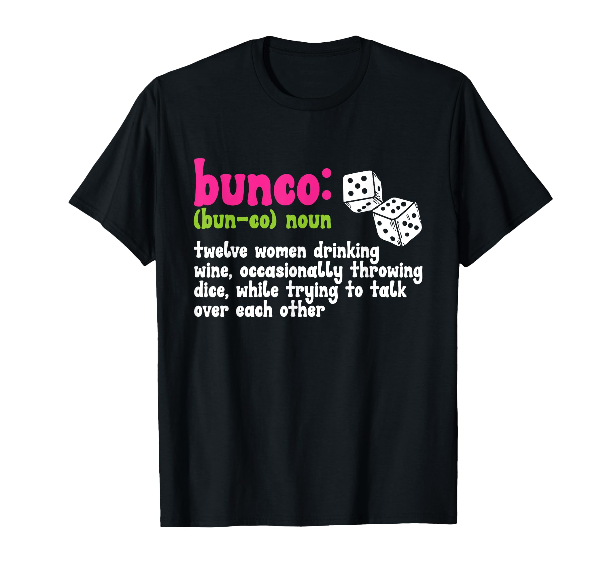 Amazon.com: Bunco Game Definition Bunco T-Shirt : Clothing, Shoes & Jewelry