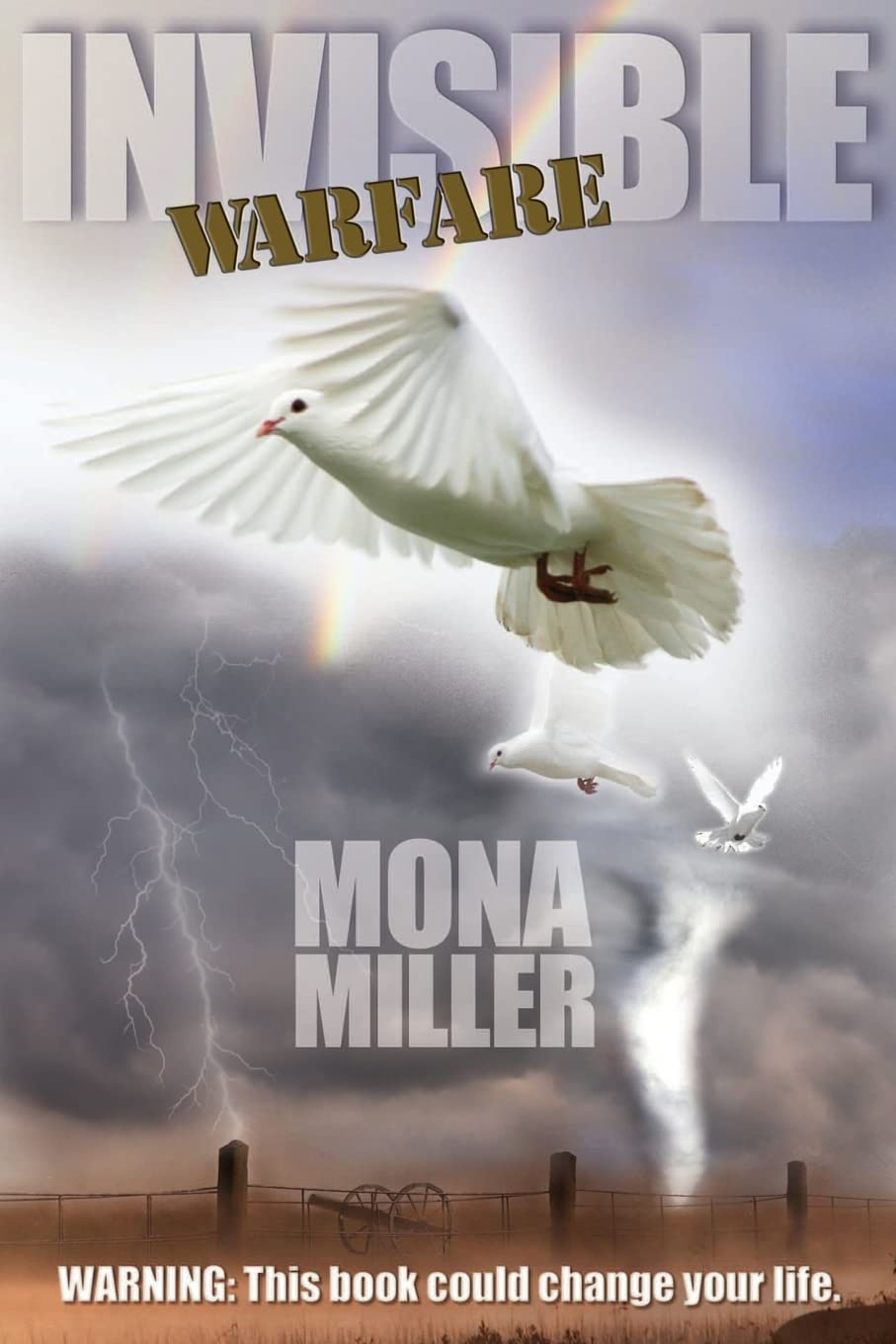 Amazon.com: Invisible Warfare: 9780978665203: Miller, Mona: Books