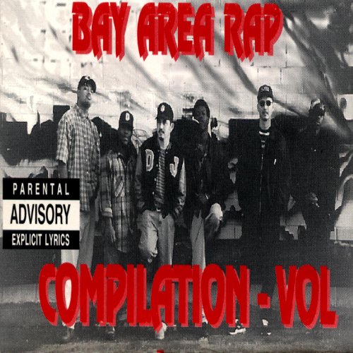Amazon.com: Bay Area Rap Compilation Vol.1 [Explicit] : Greg G, D-Mac ...