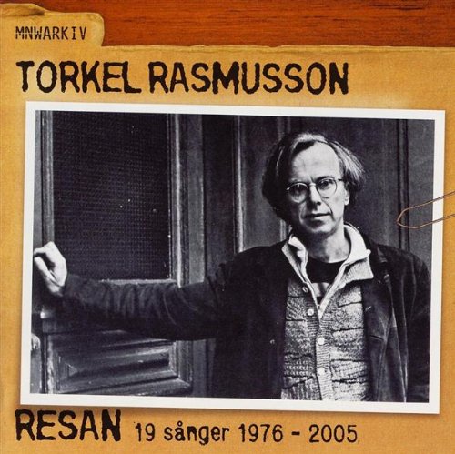 Rasmusson, Torkel - Resan: 19 Sanger 1976-2005 - Amazon.com Music