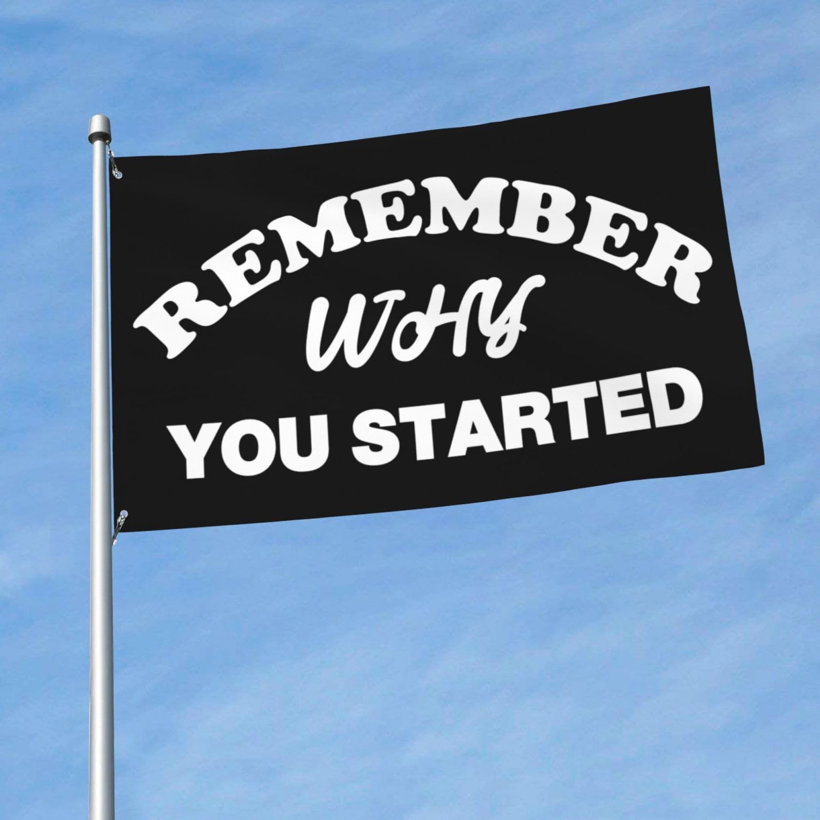 Snapklik.com : Remember Why You Started Flag 3x5 Ft Motivational Flag ...