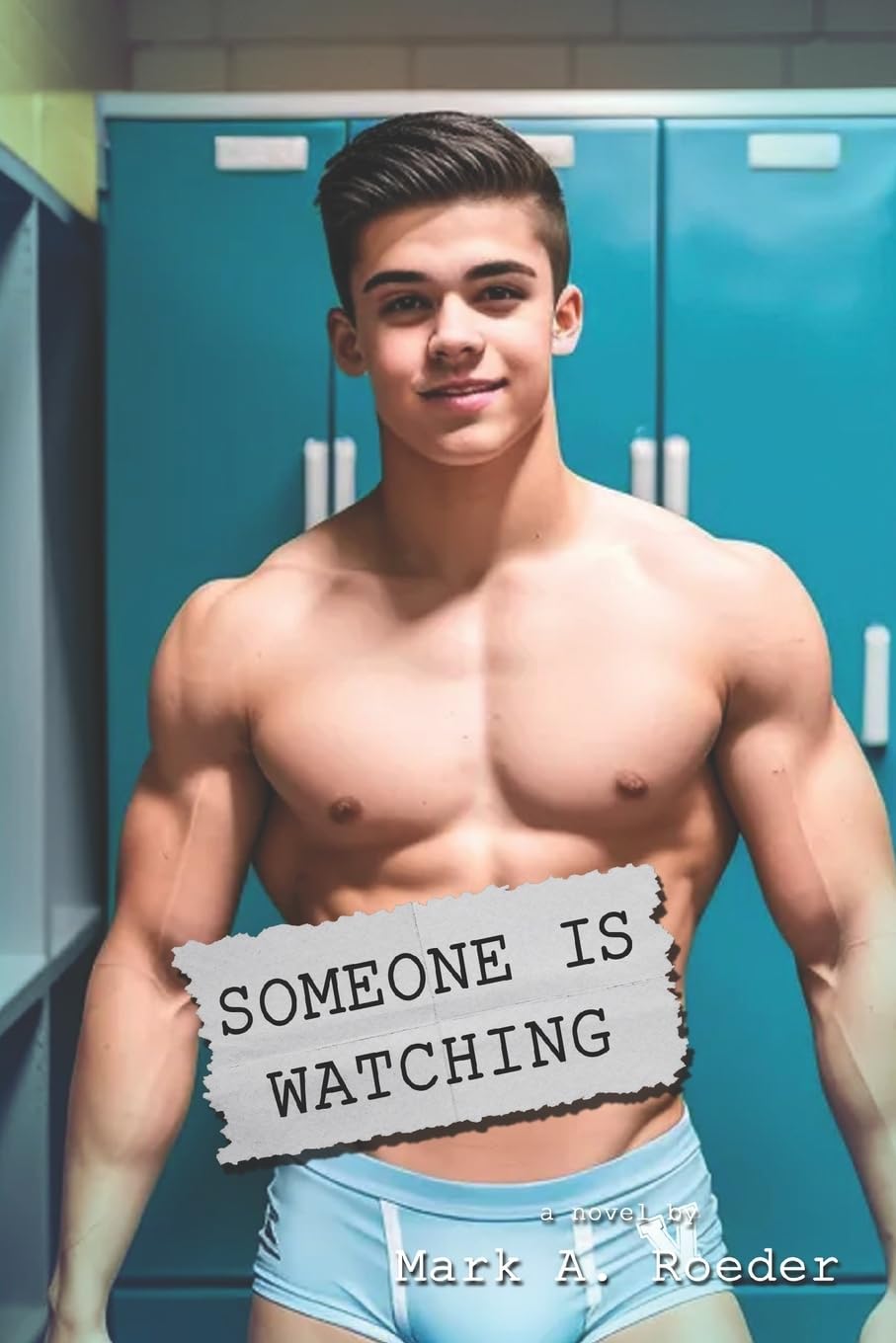 Someone Is Watching: Roeder, Mark A, Roeder, Mark A: 9781456559977 ...