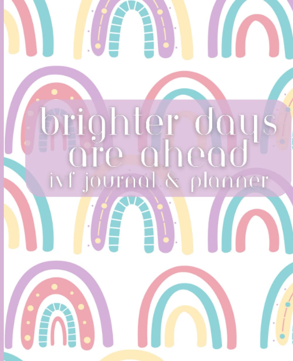 IVF Journal & Planner & Organizer - A Complete IVF Planner for Women ...