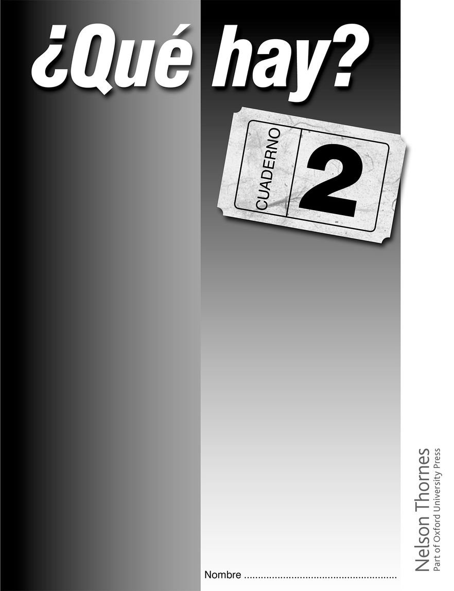 Que Hay? Cuaderno 2 / Que Hay? Book 2: Junior Secondary Spanish for the ...