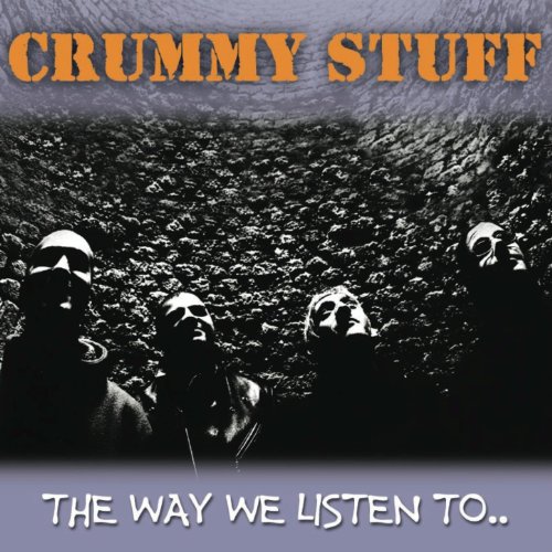 Play The Way We Listen To.. by Crummy Stuff on Amazon Music