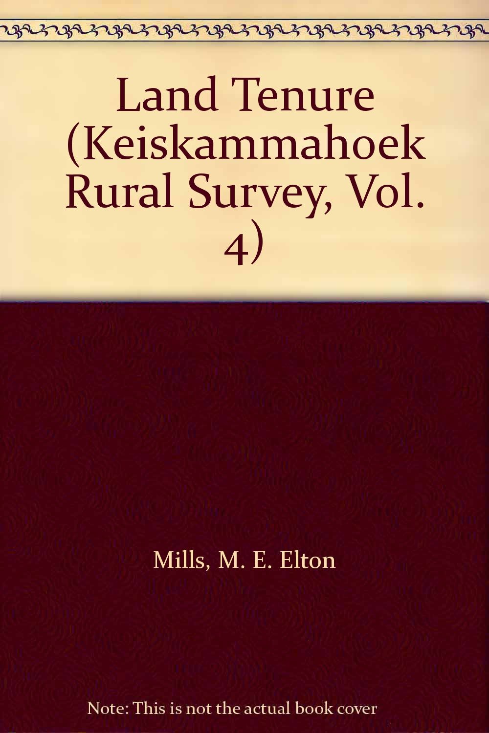 Land tenure: Amazon.co.uk: Mills, M. E. Elton: Books