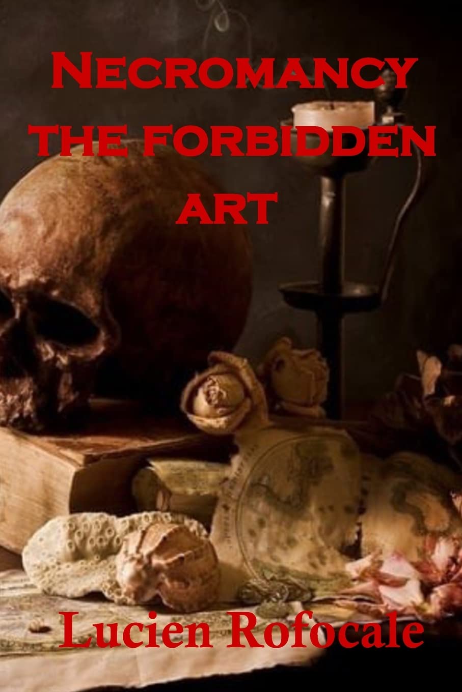 Amazon.com: Necromancy: the forbidden art: 9781460972649: Rofocale ...