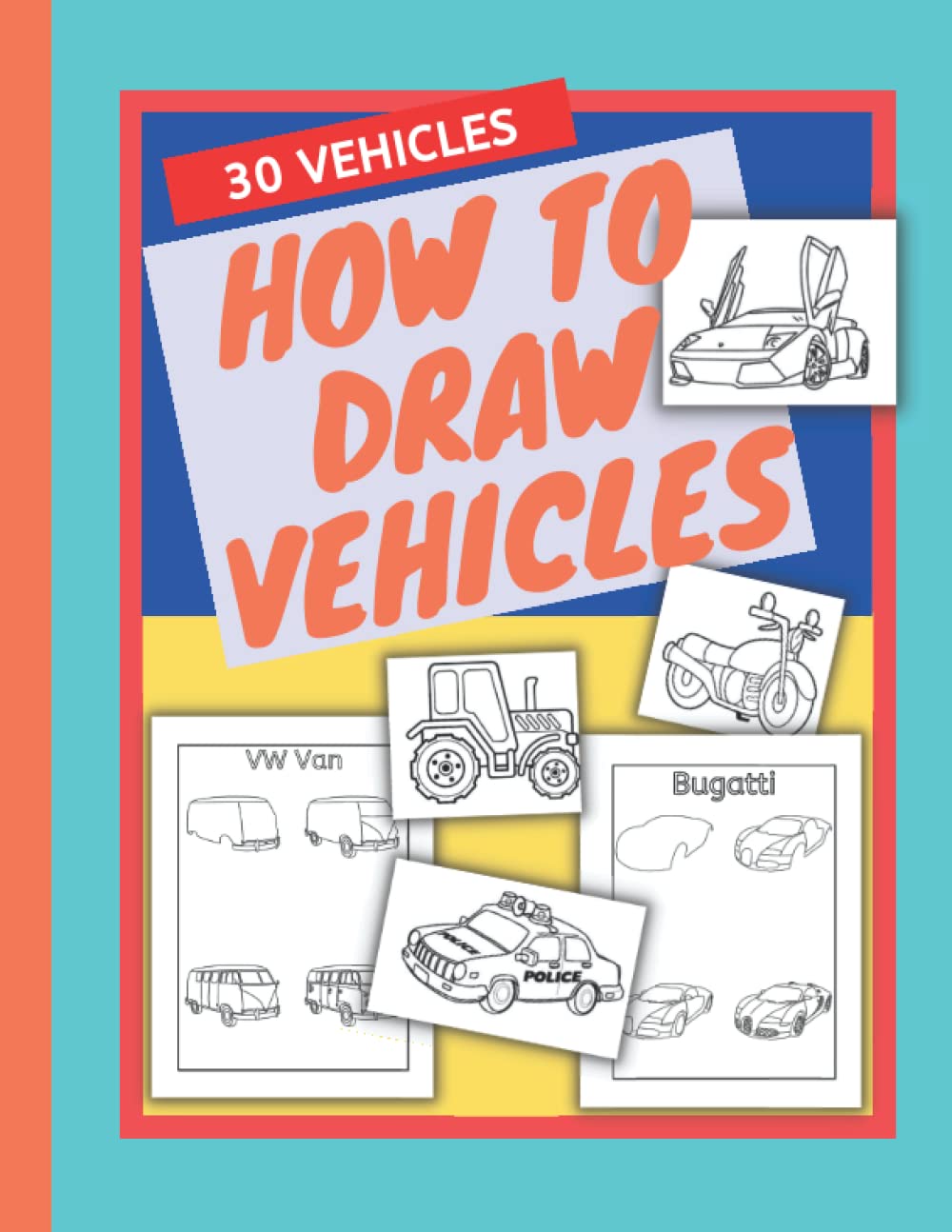 How to Draw Vehicles: Step by Step Instructions to Draw | Learn to Draw ...