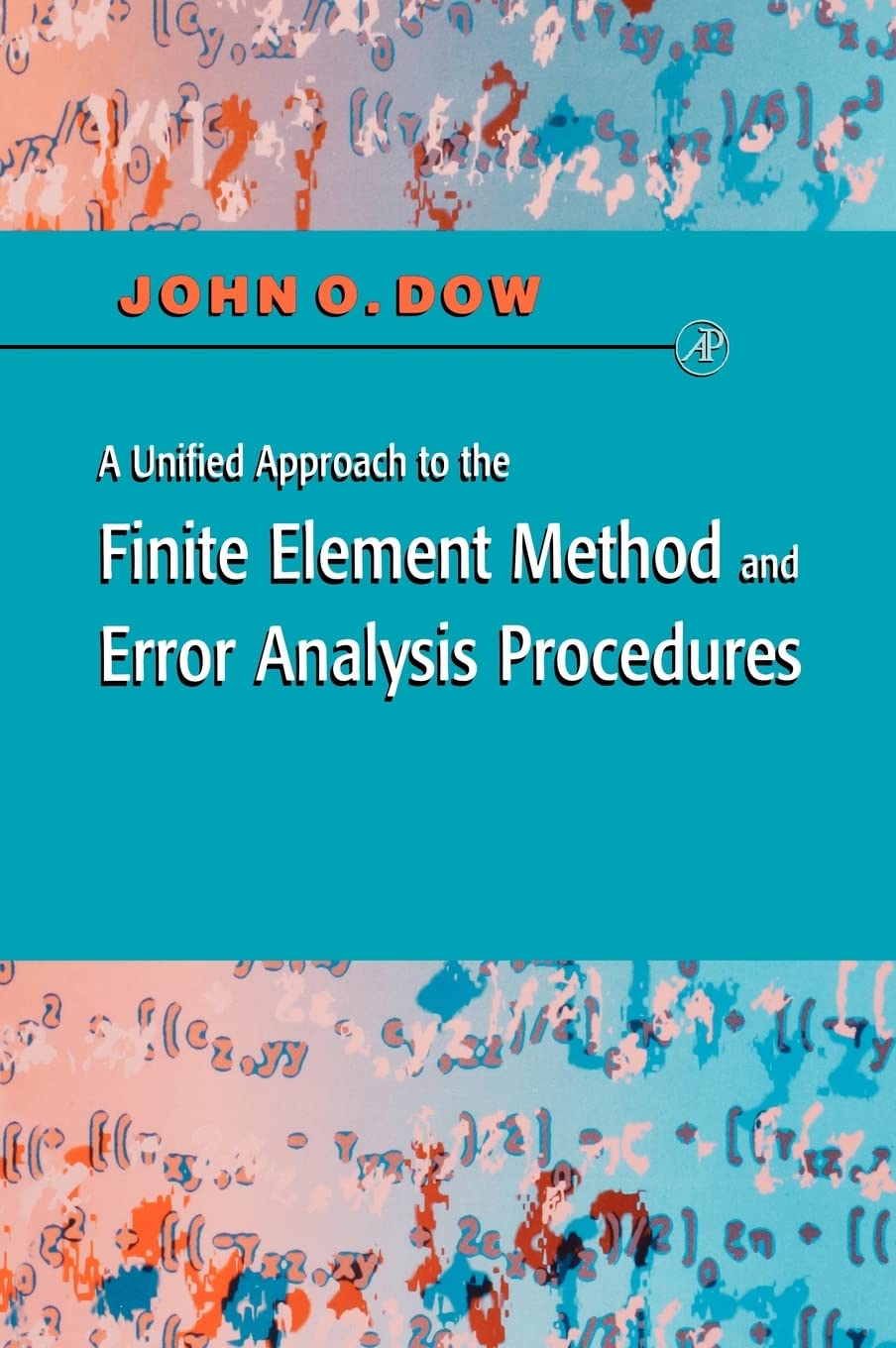 A Unified Approach to the Finite Element Method and Error Analysis ...