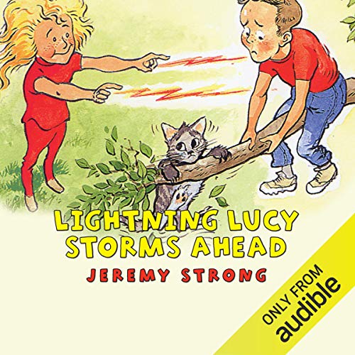 Lightning Lucy Storms Ahead (Audio Download): Jeremy Strong, Judy ...