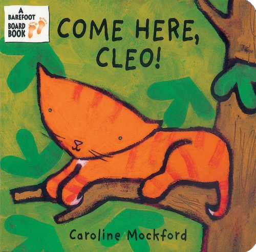 Amazon | Come Here, Cleo! (Cleo Series) | Mockford, Caroline ...