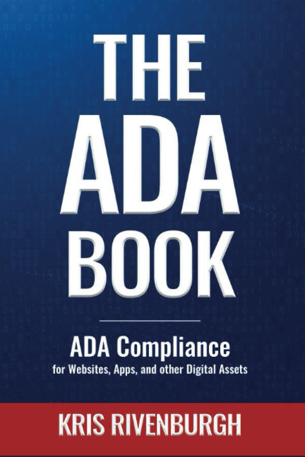 The ADA Book: ADA Compliance for Websites, Apps, and other Digital ...