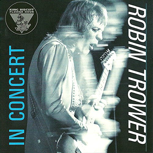 Robin Trower - Robin Trower: In Concert - Amazon.com Music
