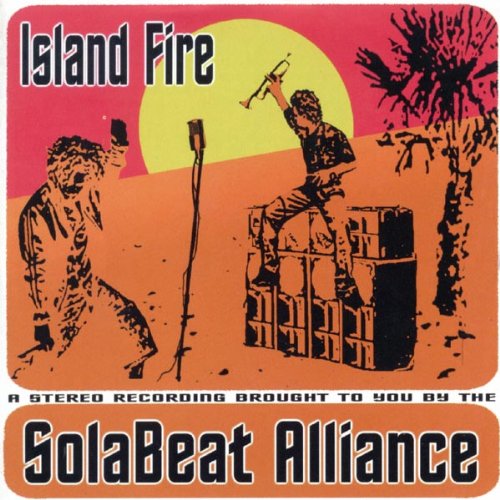Solabeat Alliance - Island Fire - Amazon.com Music