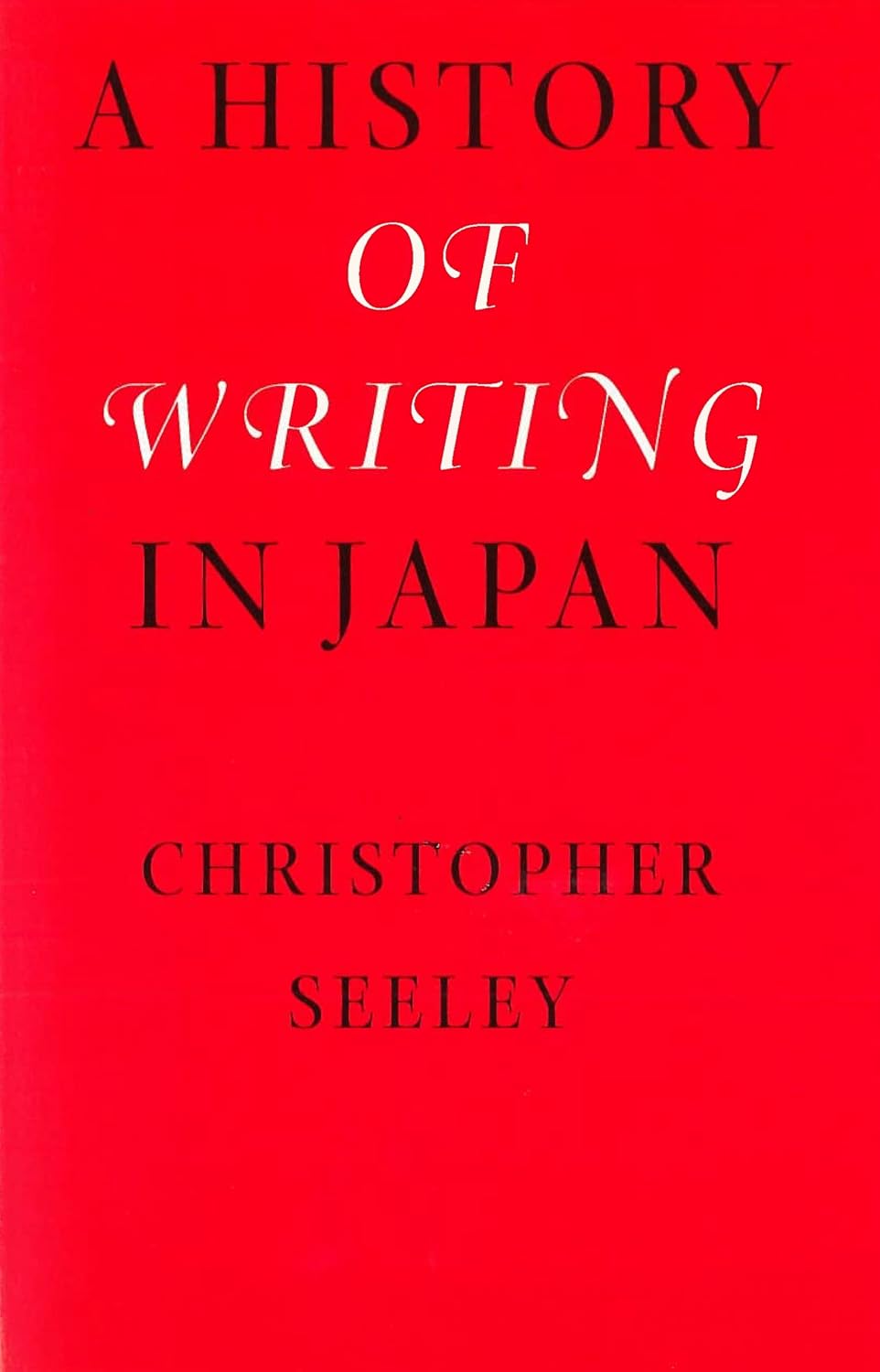 A History of Writing in Japan: Seeley, Christopher: 9780824822170 ...