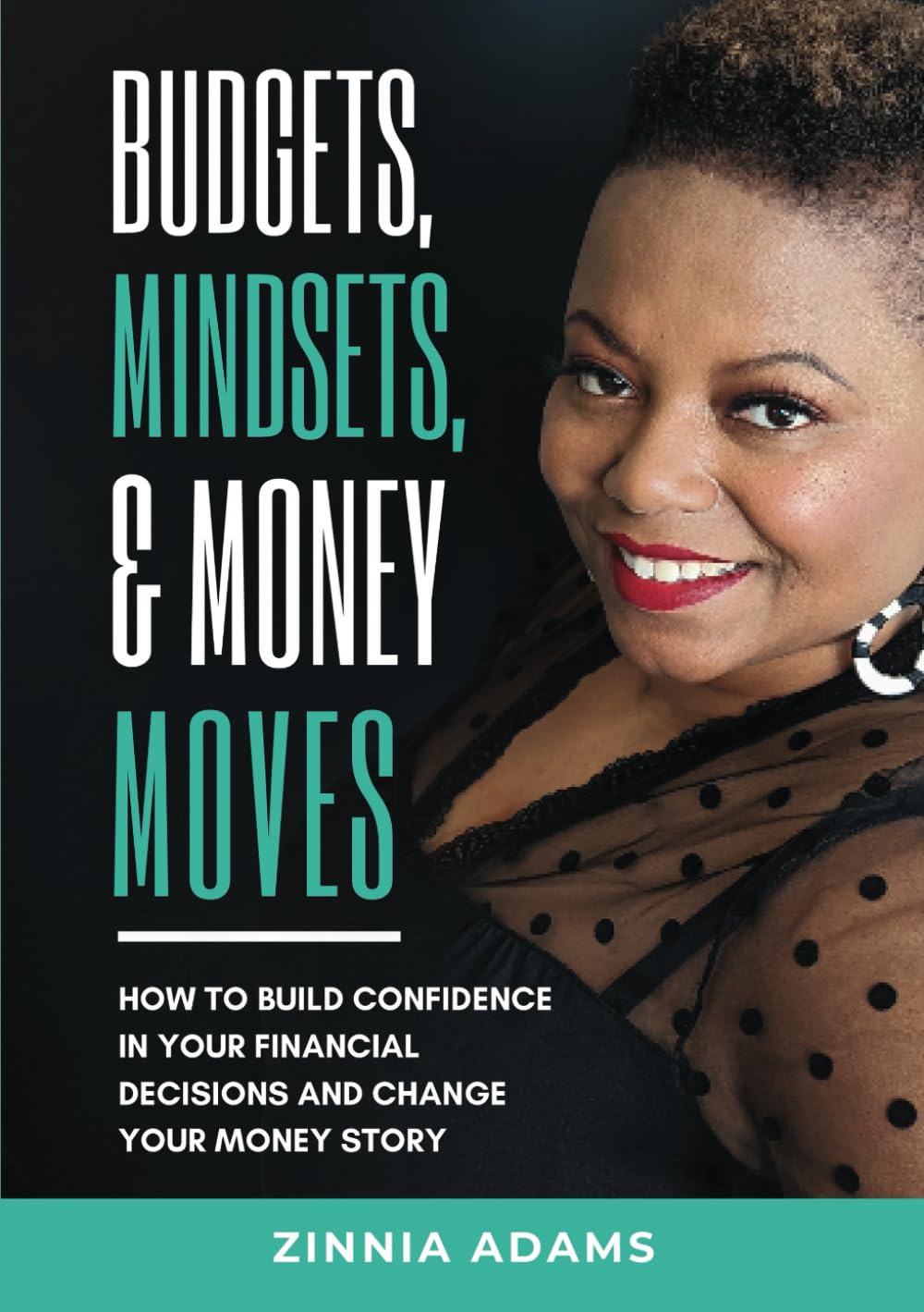 Snapklik.com : Budgets, Mindsets, & Money Moves: How To Build ...