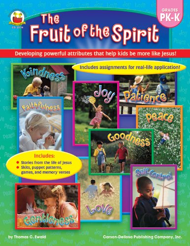 Fruit of the Spirit, Grades PK - K: Ewald M.Div., Thomas C ...