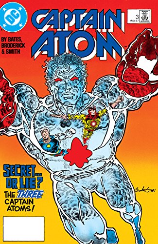 Captain Atom (1986-1991) #3 eBook : Bates, Cary, Broderick, Pat ...