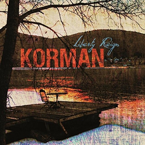 Play Liberty Reign by Mike Korman on Amazon Music