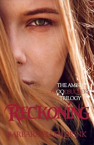 Amazon.com: Reckoning (The Amish Bloodsuckers Trilogy Book 3) eBook ...