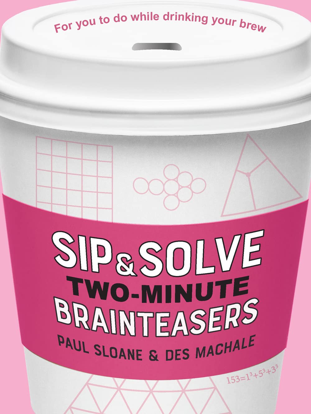 Amazon.com: Sip & Solve Two-Minute Brainteasers (Sip & Solve® Series ...