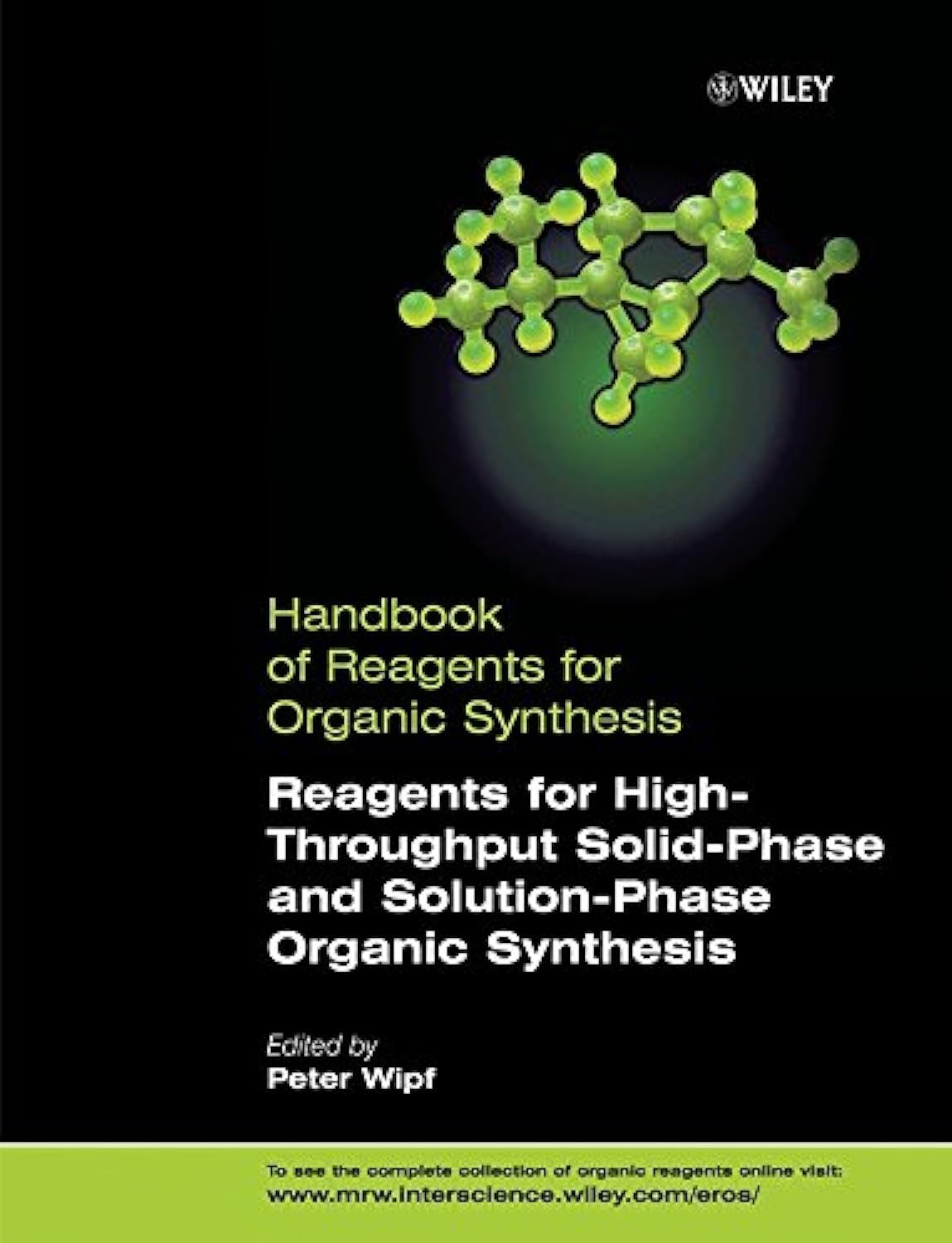 Reagents for High-Throughput Solid-Phase and Solution-Phase Organic ...