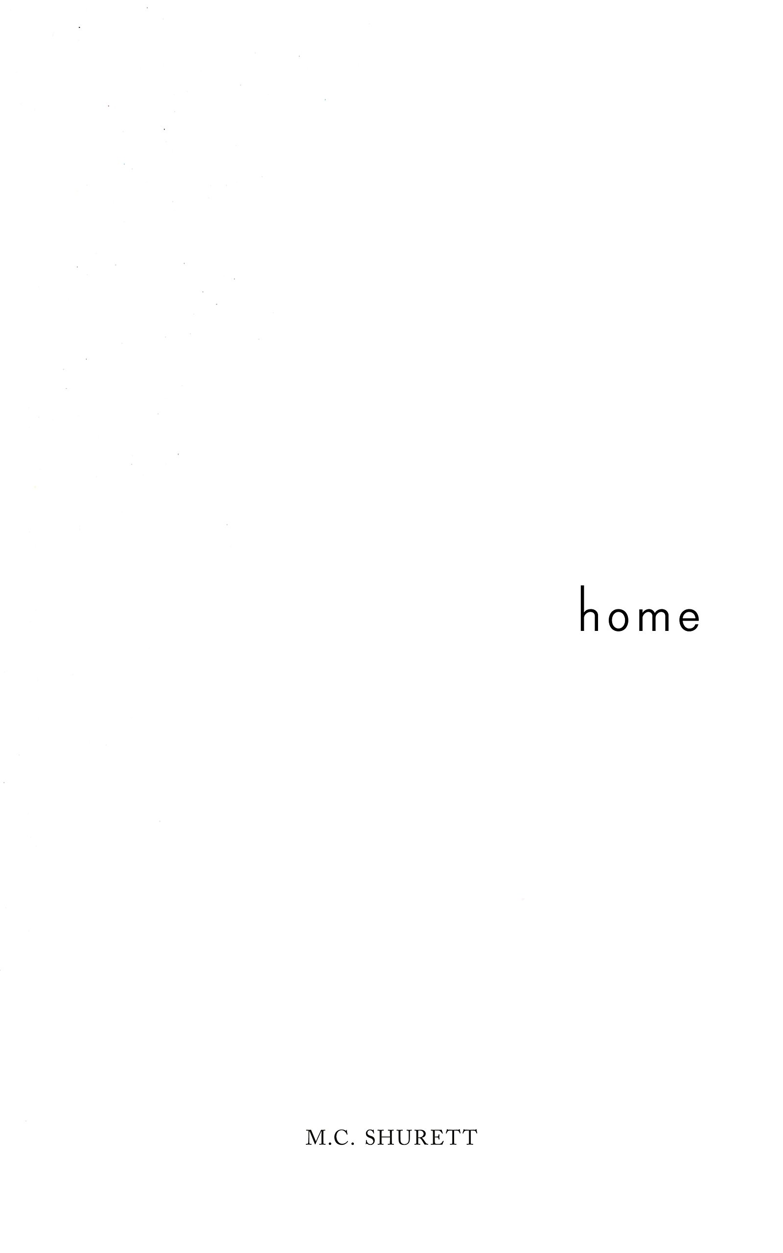 Home: Shurett, M.C.: 9780692997253: Amazon.com: Books