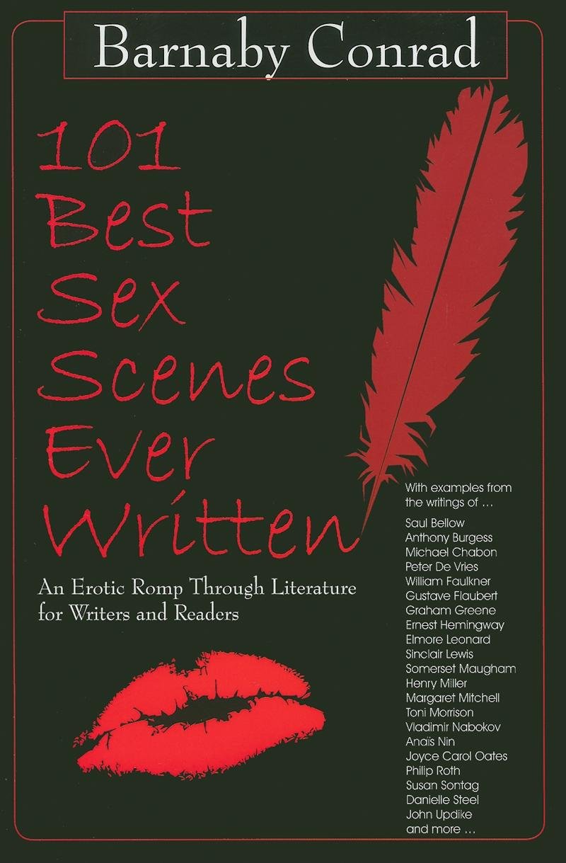Amazon | 101 Best Sex Scenes Ever Written: An Erotic Romp Through ...
