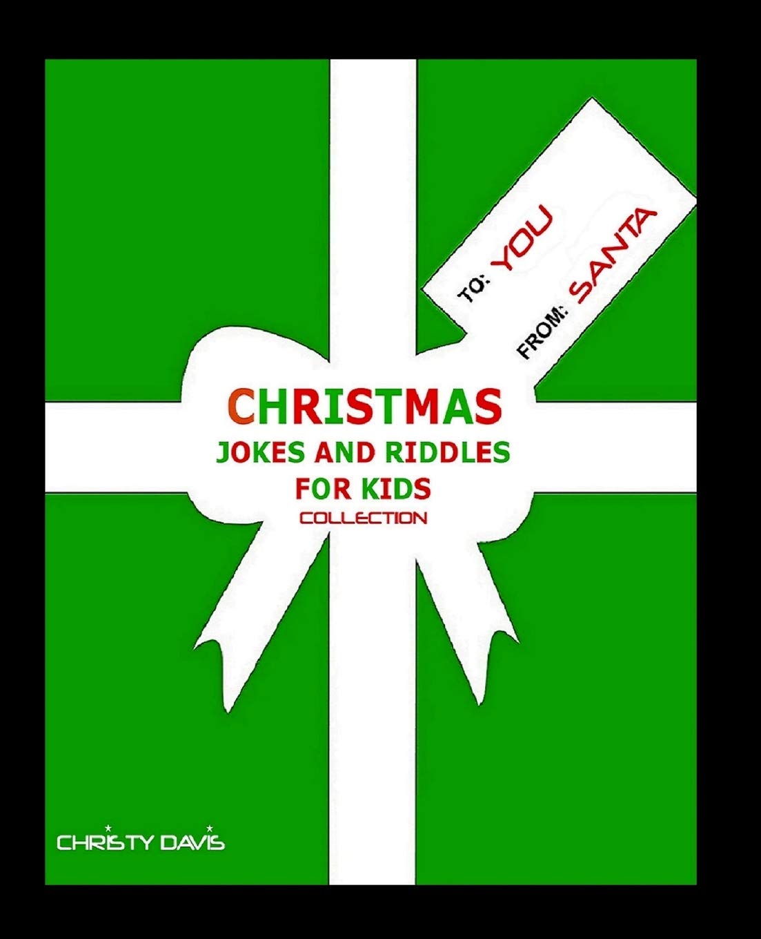 Christmas Jokes and Riddles for Kids Collection: Davis, Christy ...