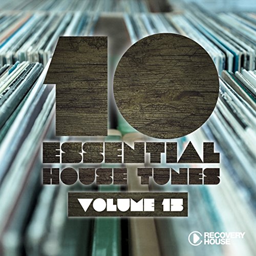 Play 10 Essential House Tunes, Vol. 15 by VARIOUS ARTISTS on Amazon Music