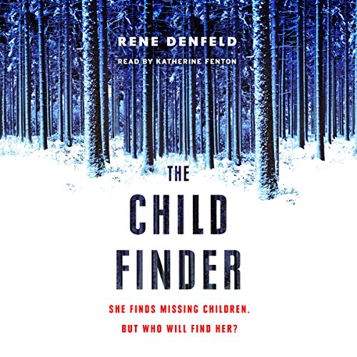 Amazon.co.jp: The Child Finder (Audible Audio Edition): Rene Denfeld ...