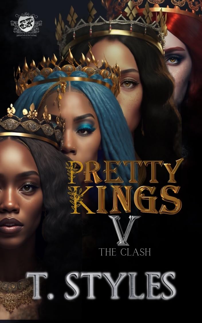 Pretty Kings 5: The Clash (The Cartel Publications Presents) (Pretty ...