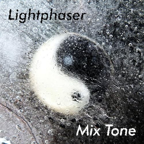 Play Mix Tone by Lightphaser on Amazon Music