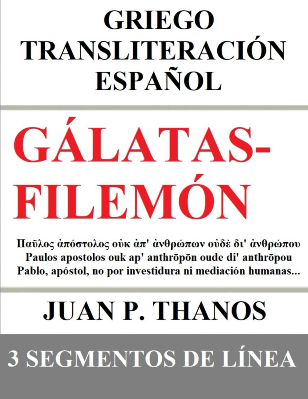 Gálatas-Filemón: Griego Transliteración Español: 3 Segmentos de Línea ...