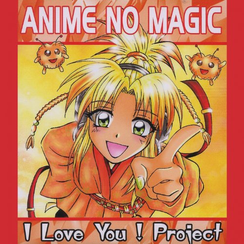 Anime No Magic by I Love You! Project on Amazon Prime Music