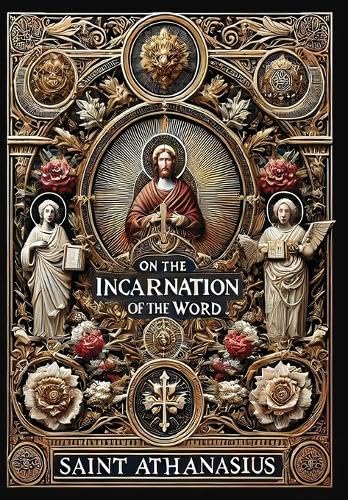 On the Incarnation of the Word (Collector's Edition) (Laminated ...
