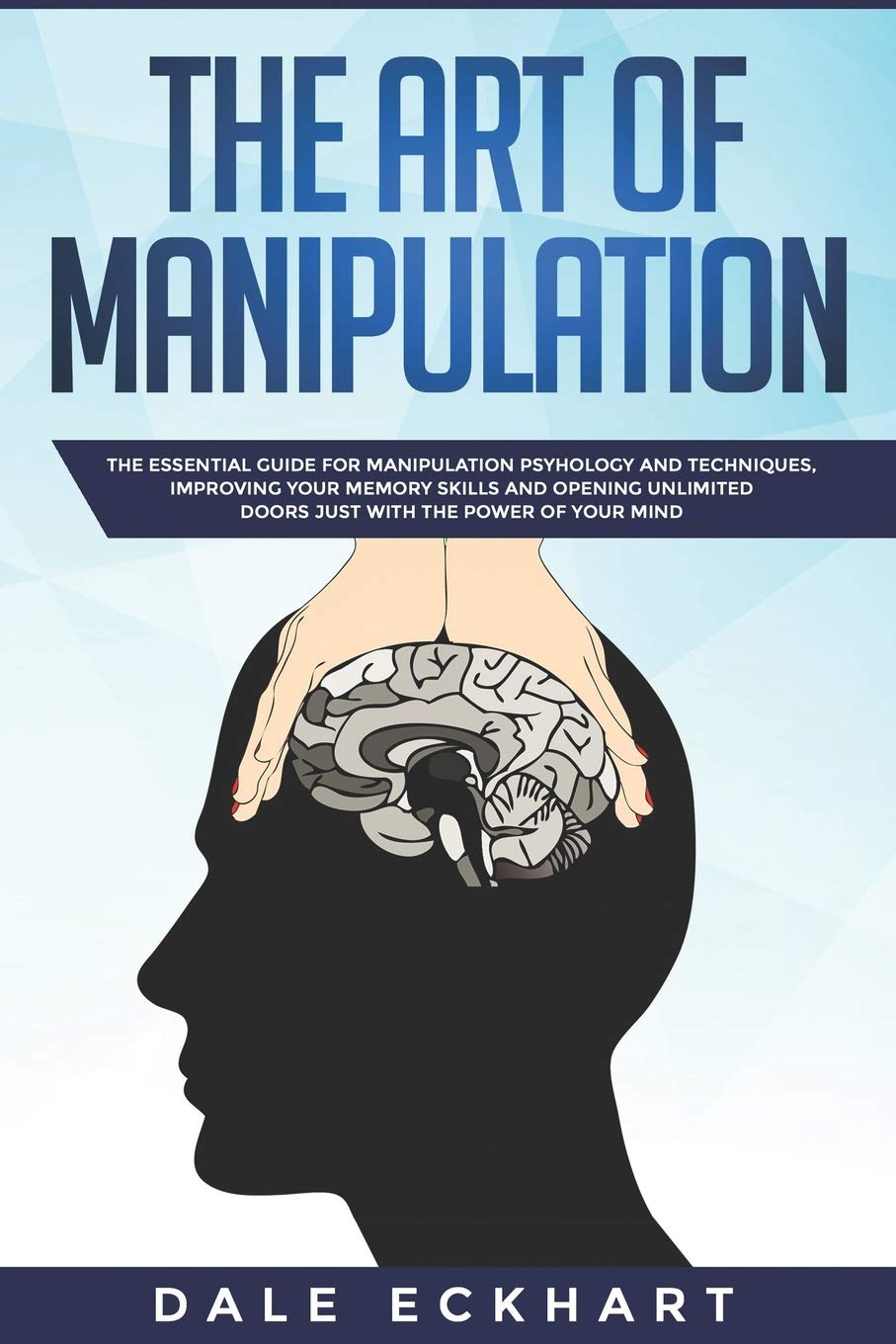 Amazon.com: The Art of Manipulation: Essential Guide for Manipulation ...