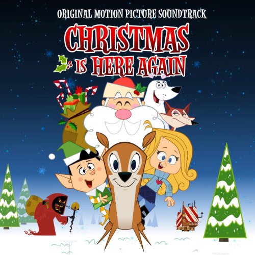 Christmas Is Here Again! (Original Soundtrack) von VARIOUS ARTISTS bei ...
