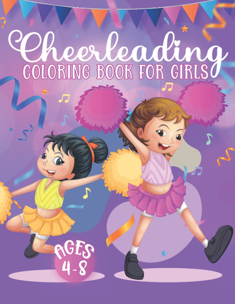 Cheerleading Coloring Book For Girls Ages 4-8: More Than 35 Cute ...