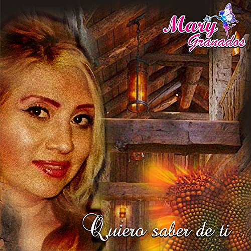Quiero saber de ti de Mary Granados en Amazon Music Unlimited