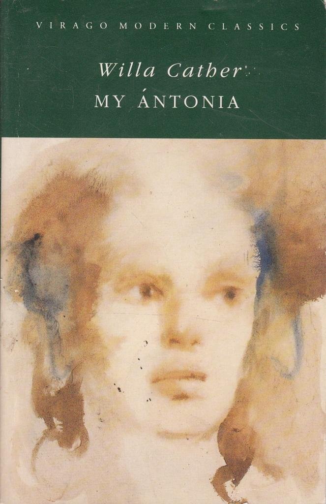 MY ANTONIA: Willa Cather: 9780860681250: Amazon.com: Books