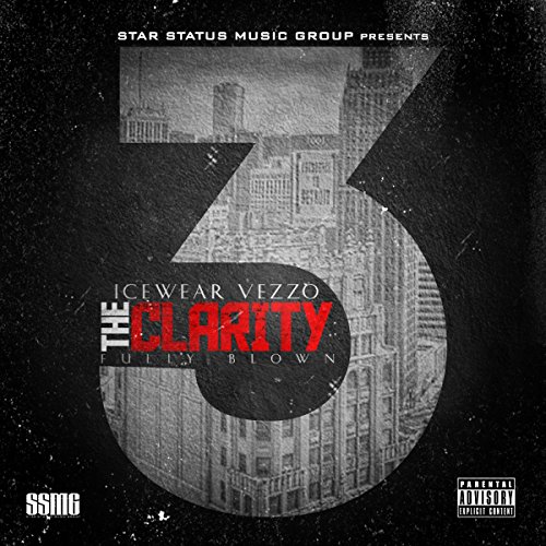 The Clarity 3 by Icewear Vezzo on Amazon Music Unlimited
