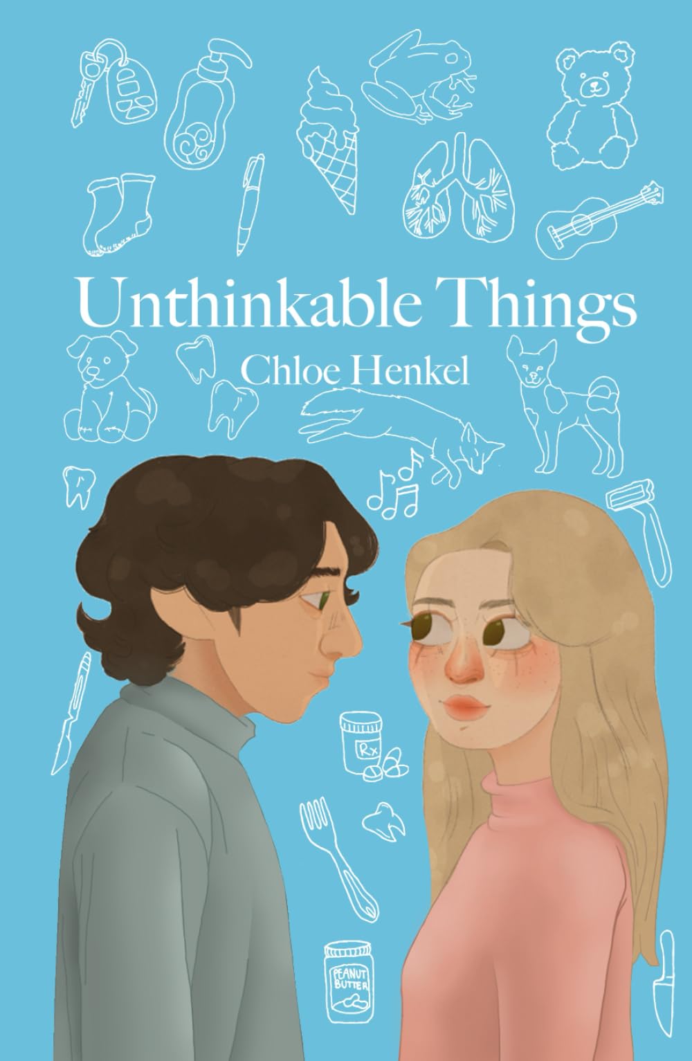 Amazon.com: Unthinkable Things: 9798305480399: Henkel, Chloe: Books