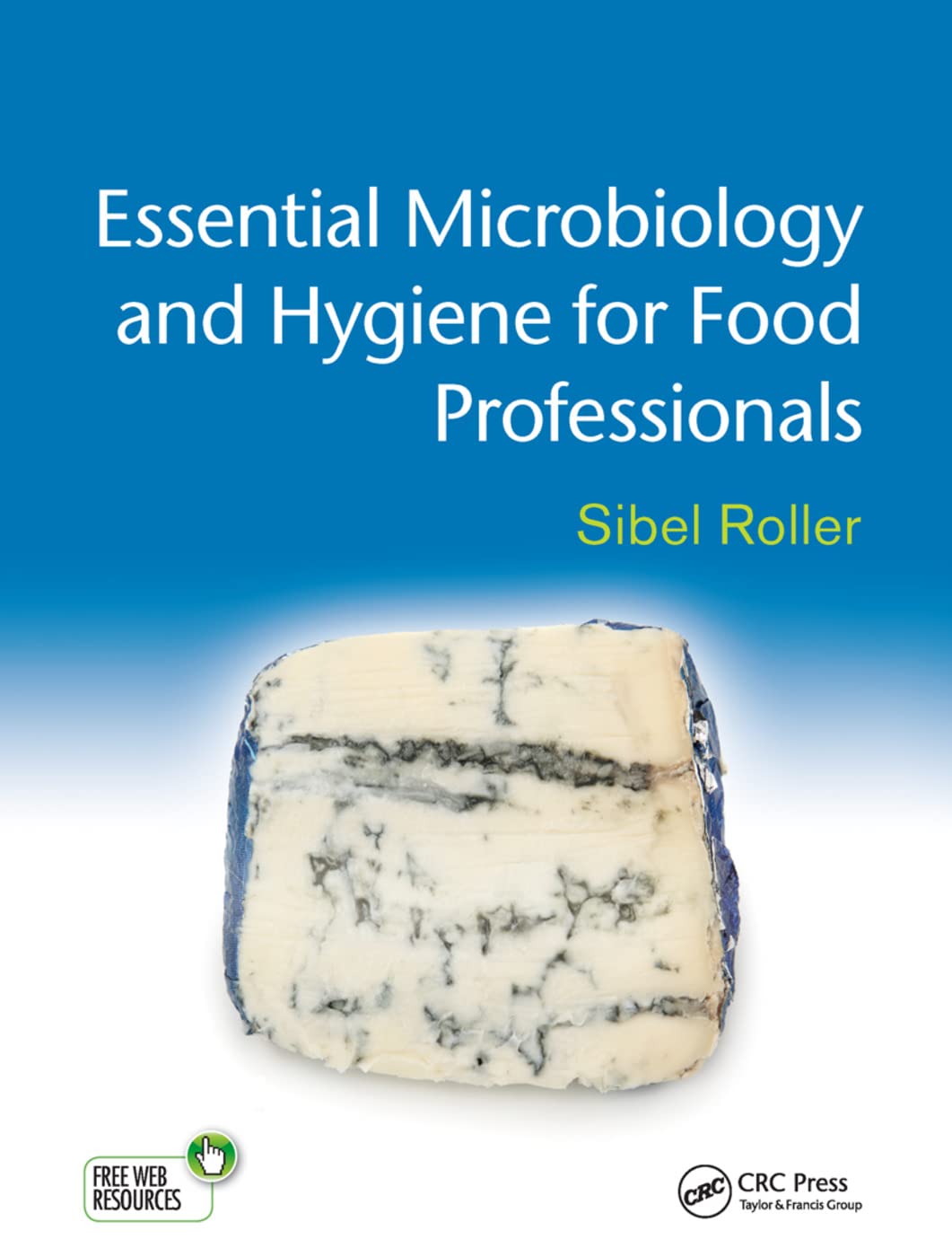 Essential Microbiology and Hygiene for Food Professionals ...
