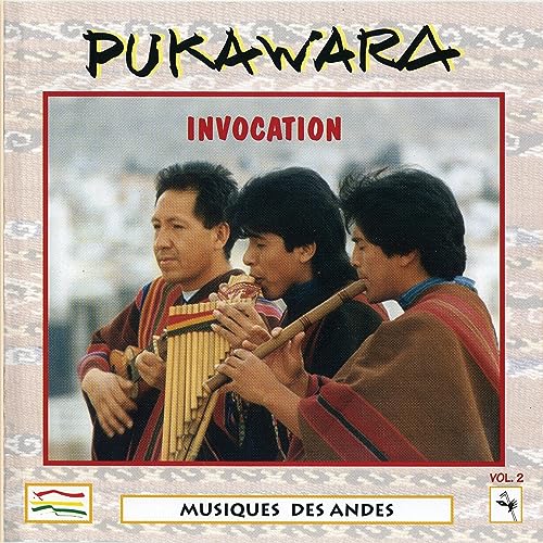 Amazon.co.jp: Invocation (Musique des Andes) : Pukawara: デジタルミュージック