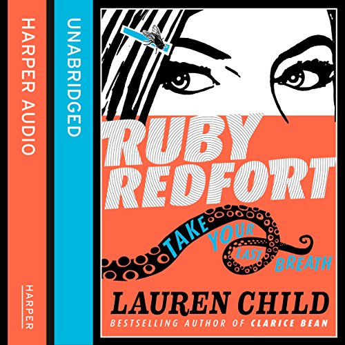 Take Your Last Breath: Ruby Redfort, Book 2 (Audio Download): Lauren ...