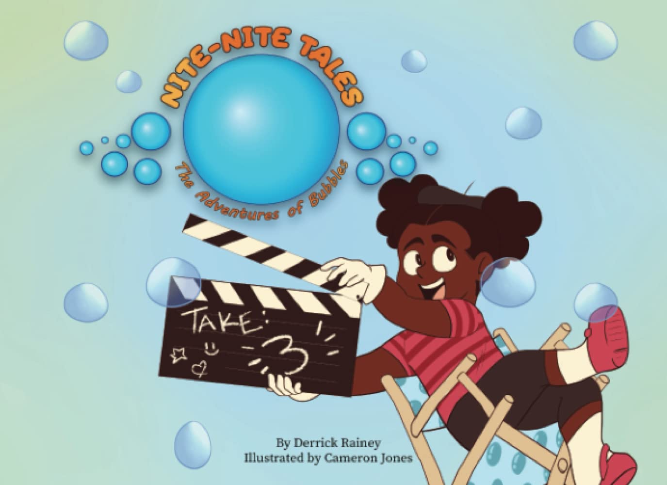 Nite-Nite Tales: The Adventures of Bubbles Gets Her Wings: Rainey ...